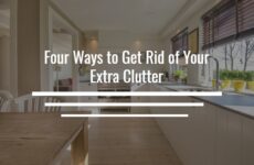 How to Get Rid of Things: The Ultimate Guide to Decluttering Your Home ...