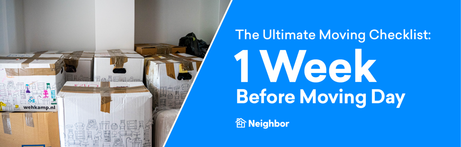 The Ultimate Moving Checklist - Neighbor Blog