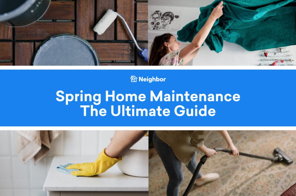 Spring Home Maintenance Guide | Neighbor Blog